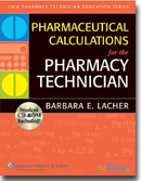 Pharmaceutical Calculations for the Pharmacy Technician