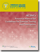 ACSM's Resource Manual for Guidelines for Exercise Testing and ...
