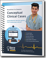 Conceptual Clinical Cases: Clinical-Based for Next Gen Learning from Fundamentals to NCLEX