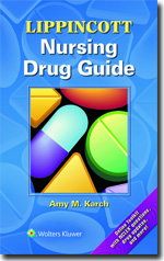 Lippincott Nursing Drug Guide