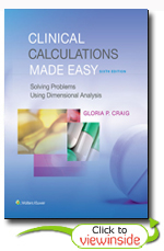 Clinical Calculations Made Easy: Solving Problems Using Dimensional Analysis, Sixth Edition