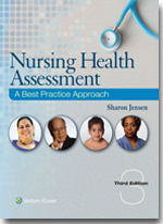 Nursing Health Assessment: A Best Practice Approach, Third Edition
