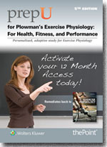 PrepU for Plowman’s Exercise Physiology: For Health, Fitness, and ...