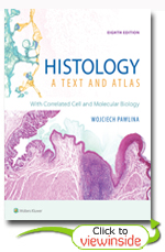 Histology: A Text and Atlas: With Correlated Cell and Molecular Biology, Eighth Edition