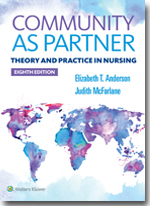 Community As Partner: Theory and Practice in Nursing, Eighth Edition