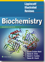 Lippincott® Illustrated Reviews: Biochemistry, Eighth Edition