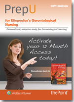 PrepU for Eliopoulos's Gerontological Nursing, Tenth Edition