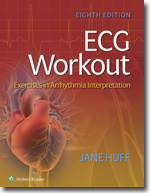 ECG Workout: Exercises in Arrhythmia Interpretation, Eighth Edition