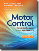Motor Control: Translating Research into Clinical Practice, Sixth Edition
