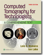 Computed Tomography for Technologists: A Comprehensive Text, Third Edition
