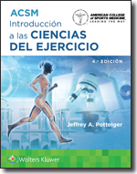 ACSM. Introducción a las ciencias del ejercicio, Cuatro Edición